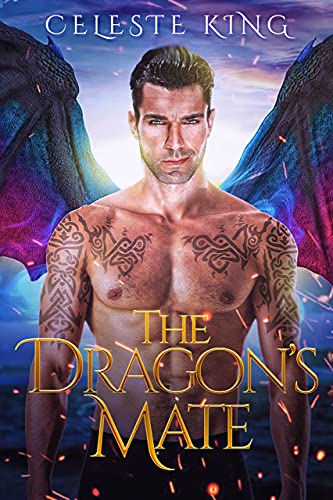 The Dragon’s Mate (Interstellar Dragon Mates, #1) by Celeste King ...