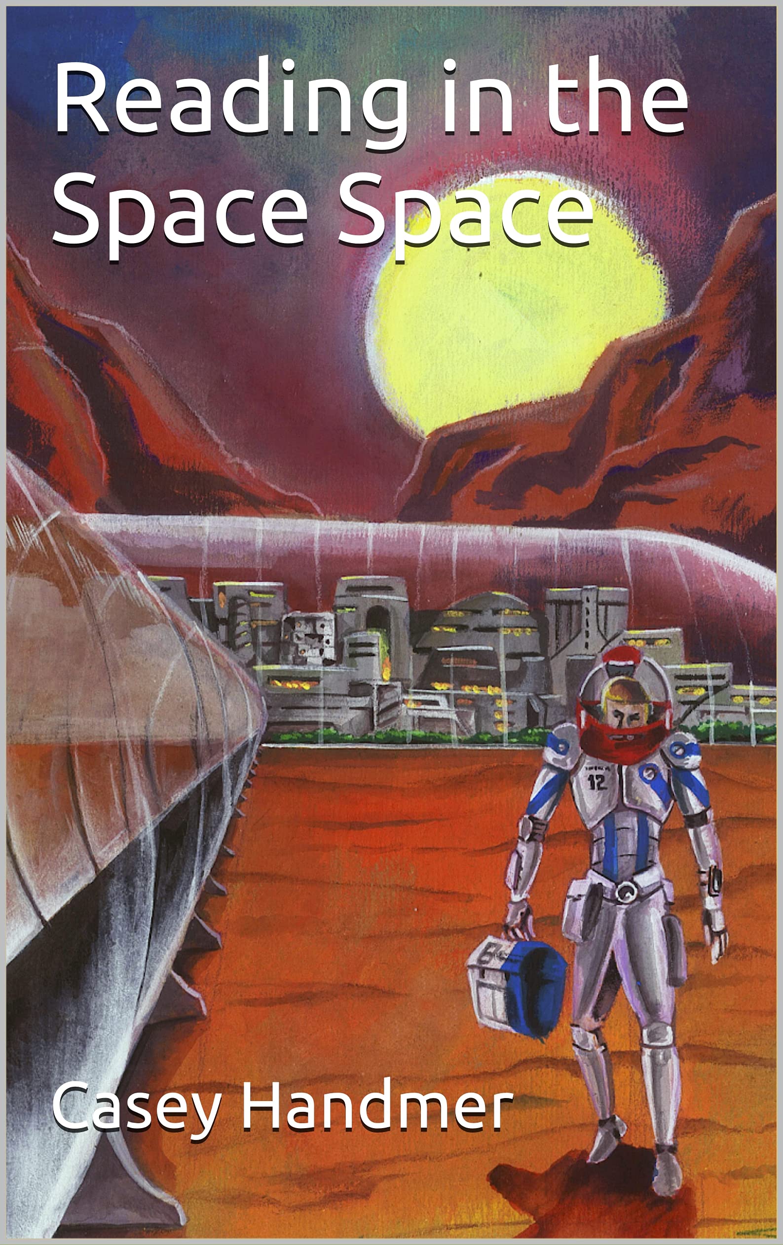 Reading in the Space Space by Casey Handmer | Goodreads