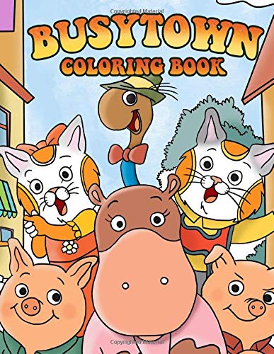 Busytown Coloring Book: Richard Scarry Busytown Birthday Party Favor ...