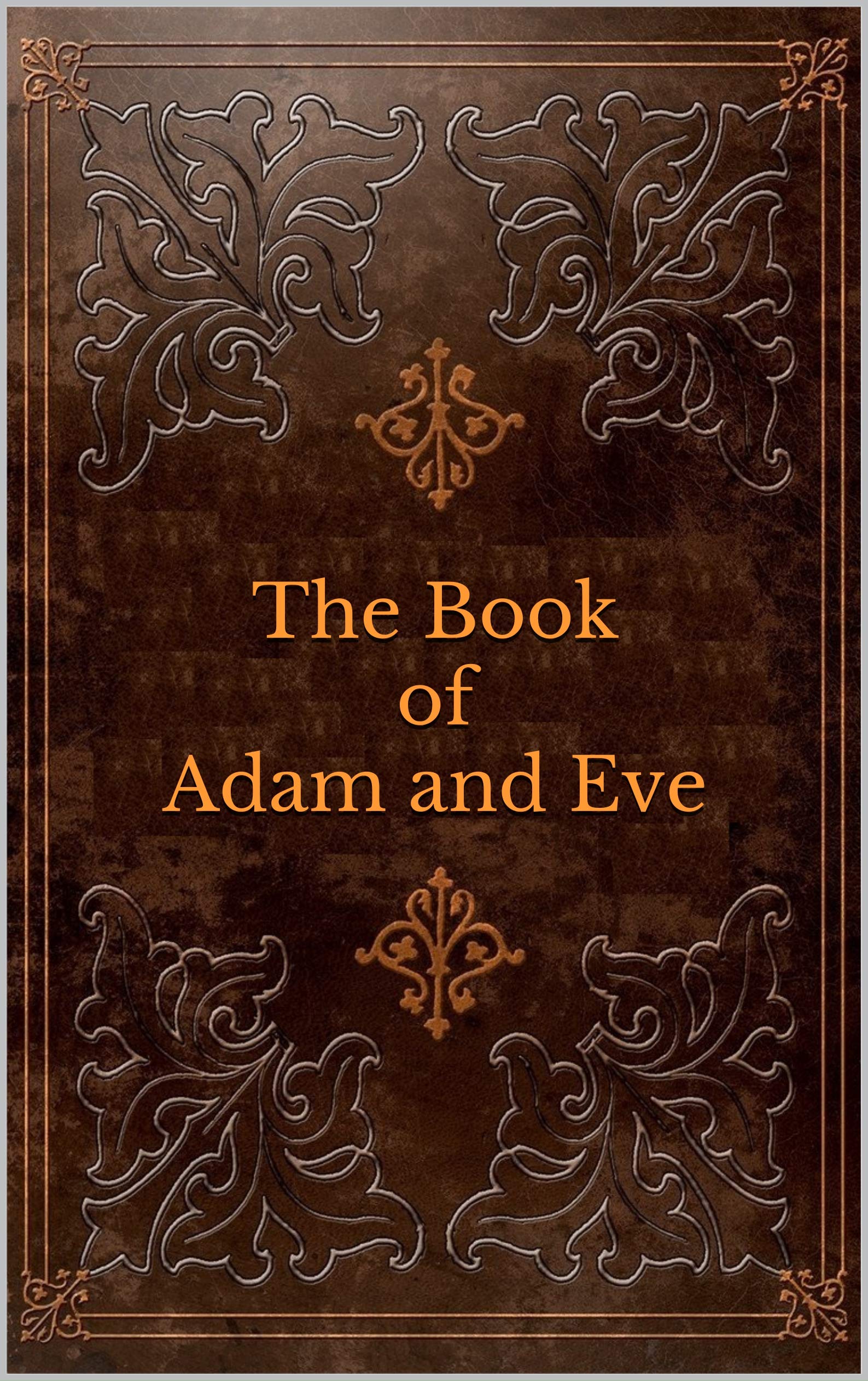 The Book of Adam and Eve by Unknown | Goodreads