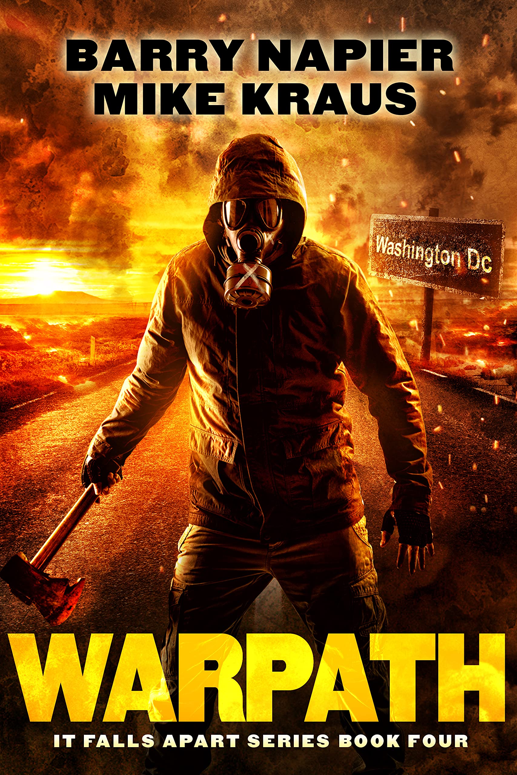 Warpath: It Falls Apart Book 4: by Barry Napier | Goodreads