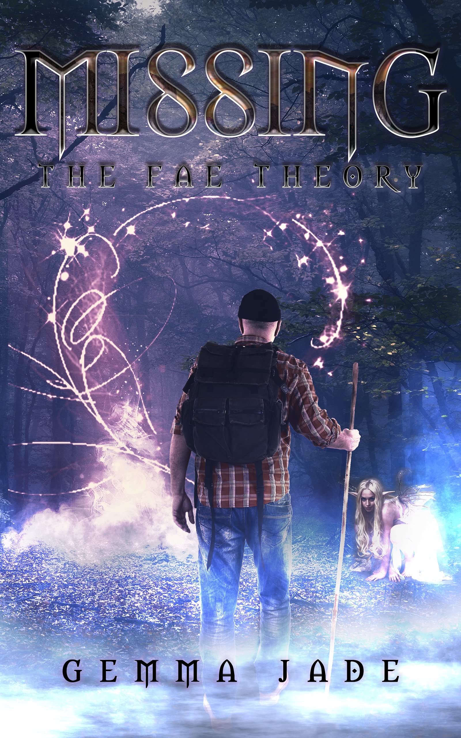 Missing: The Fae Theory by Gemma Jade | Goodreads