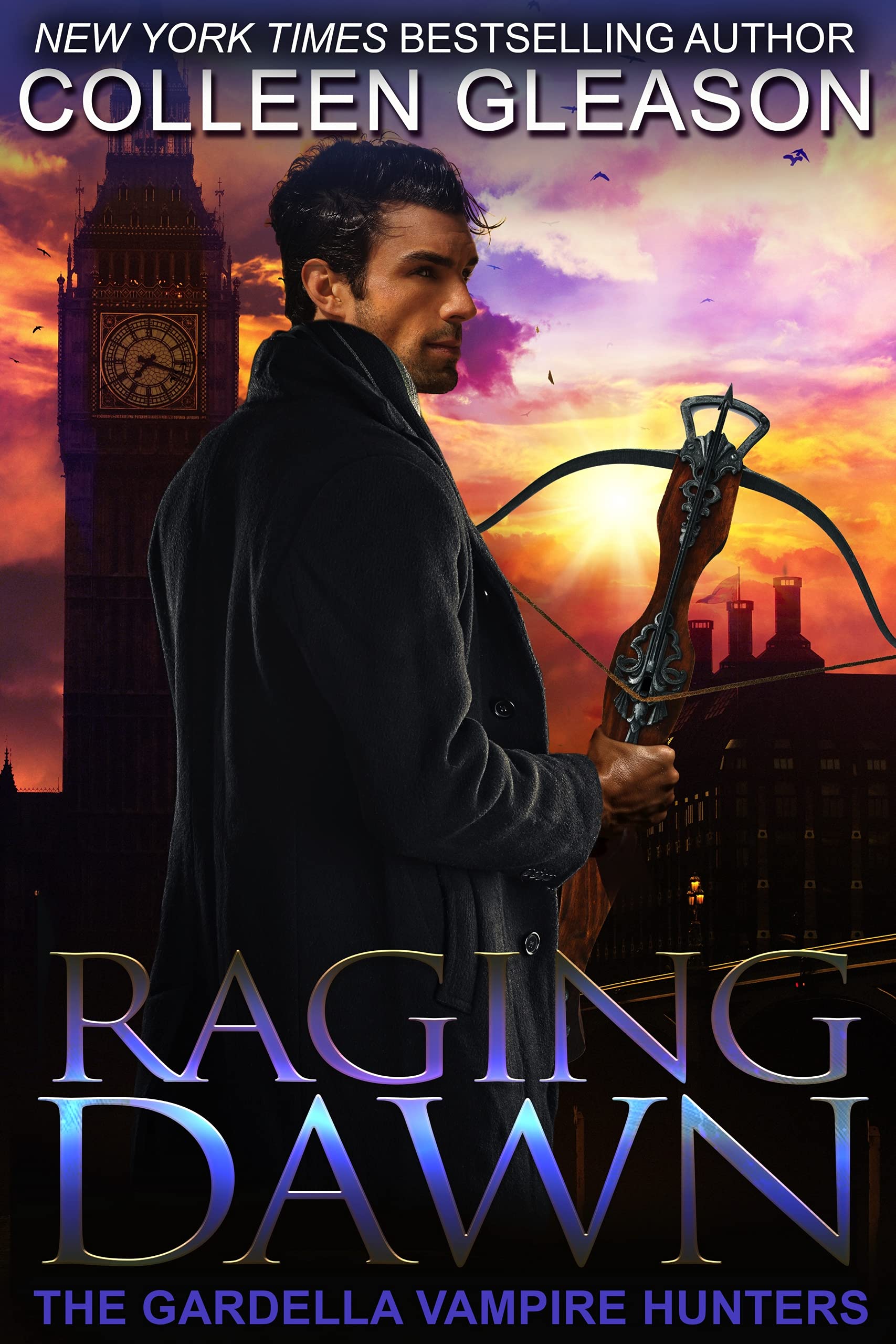 Raging Dawn: Macey Gardella & Max Denton by Colleen Gleason | Goodreads