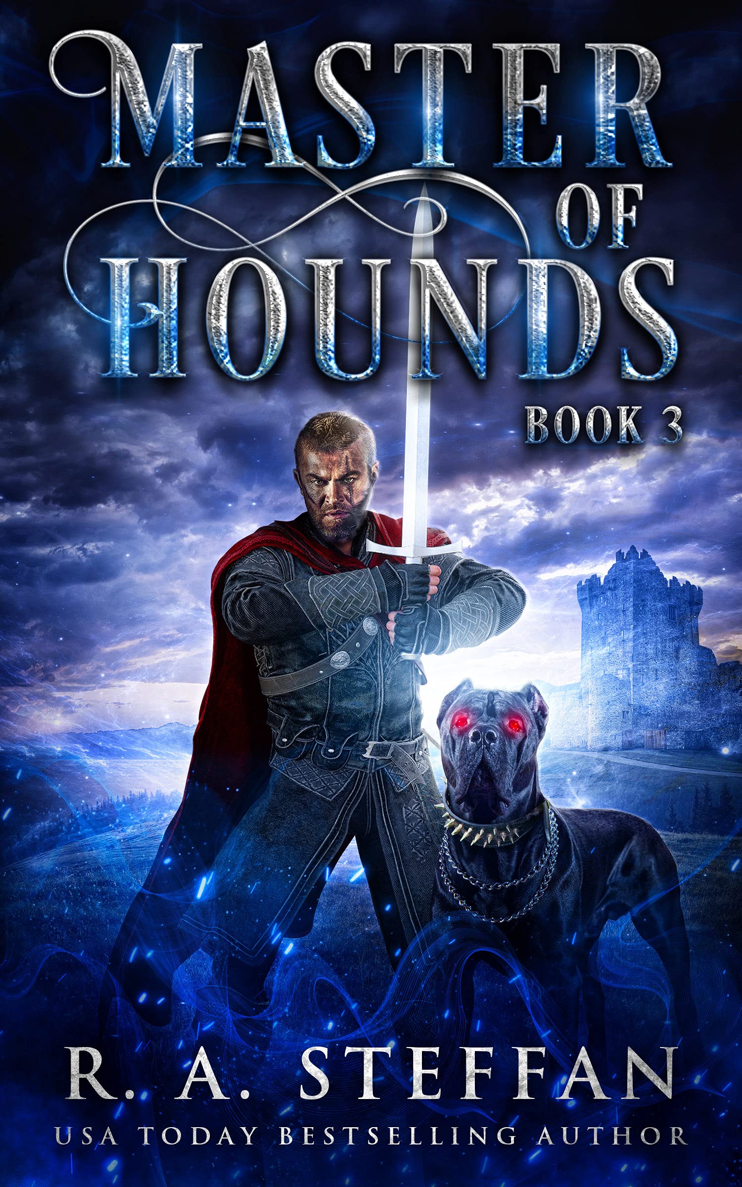 Master of Hounds: Book 3 (Master of Hounds #3) by R.A. Steffan | Goodreads