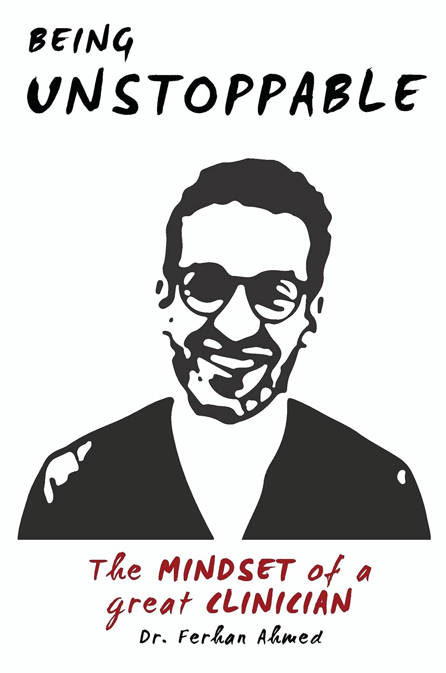 Being Unstoppable by Ferhan Ahmed | Goodreads