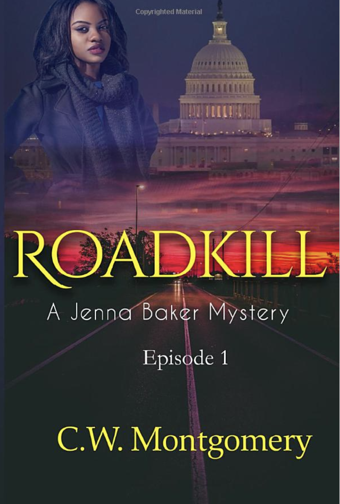 Road Kill, (Another Jenna Baker Mystery Book One) by C.W. Montgomery | Goodreads