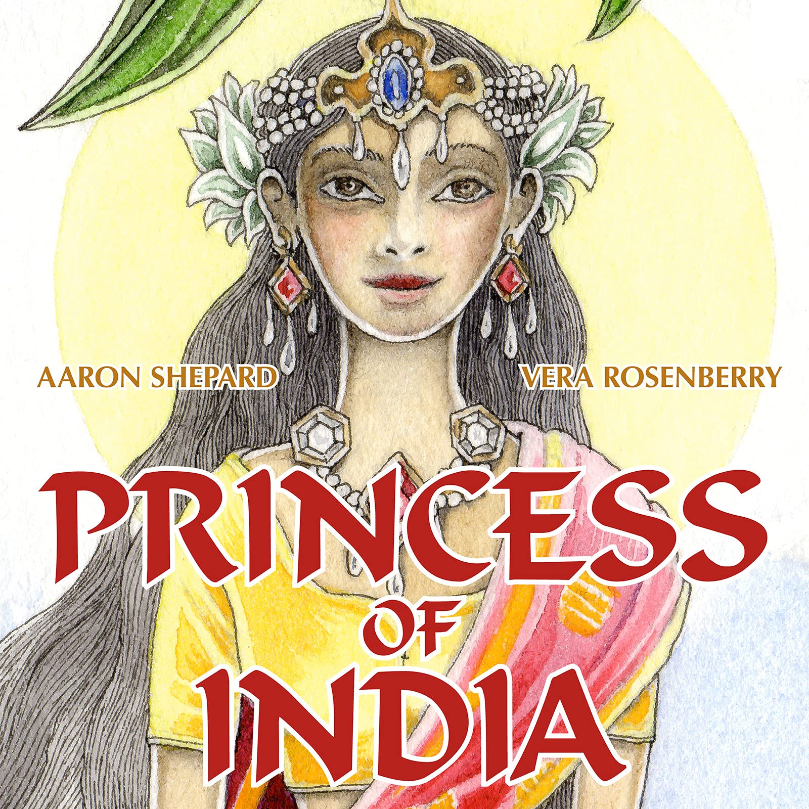 Princess of India: An Ancient Tale by Aaron Shepard | Goodreads