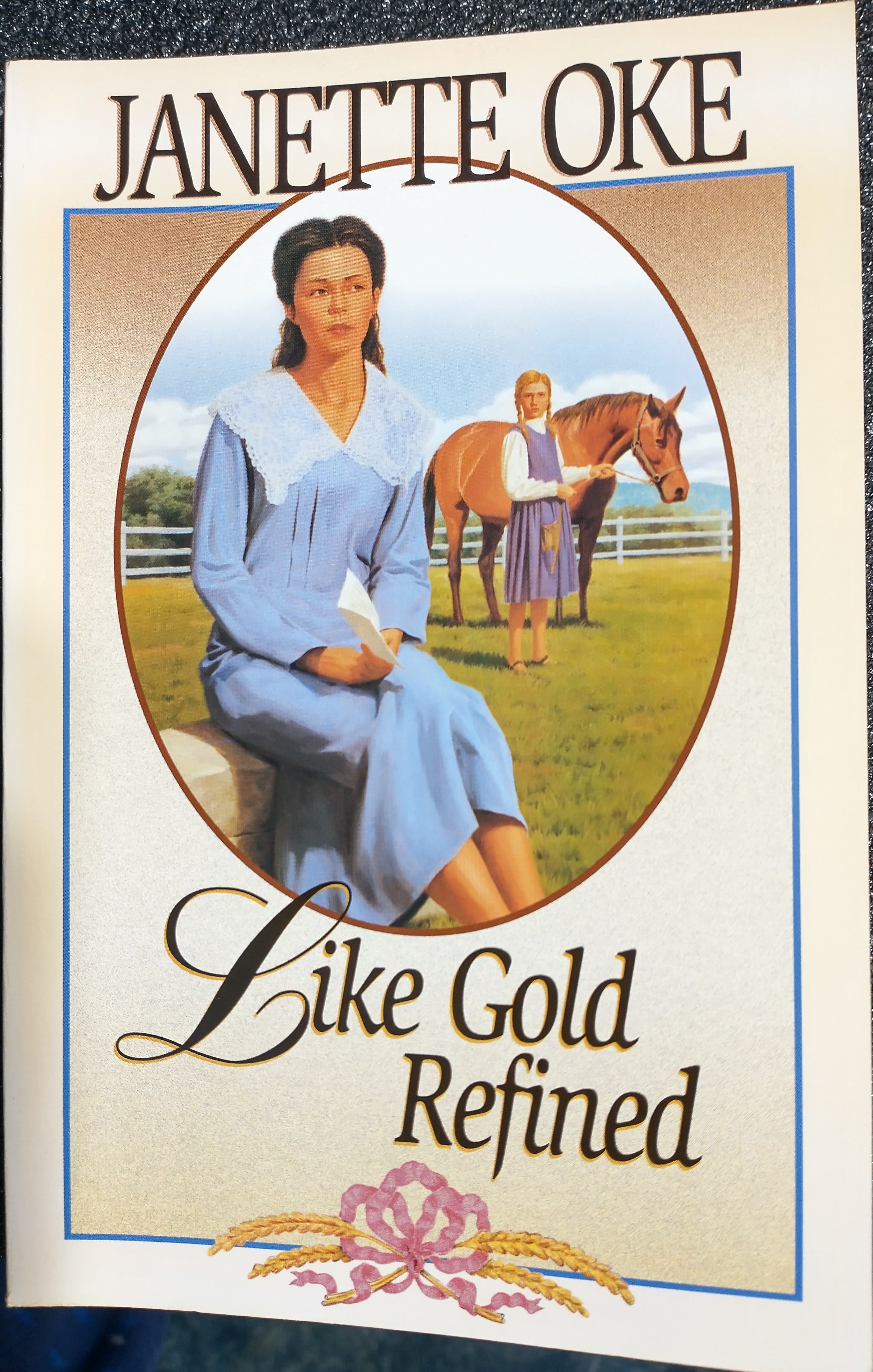 Like Gold Refined by Janette Oke | Goodreads