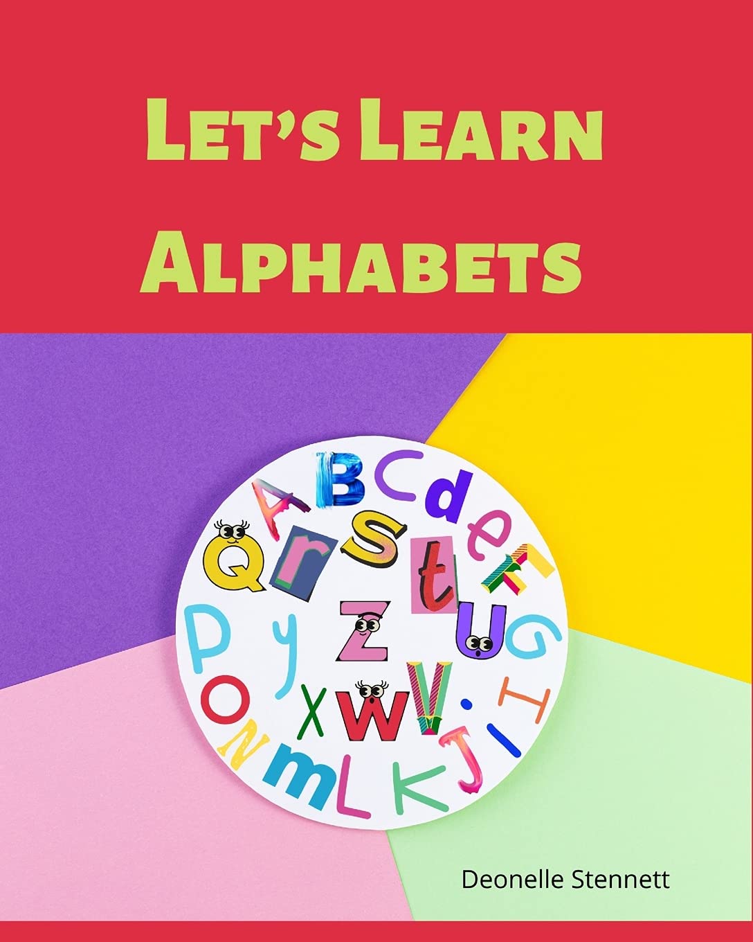 Let’s Learn Alphabets by Deonelle Stennett | Goodreads