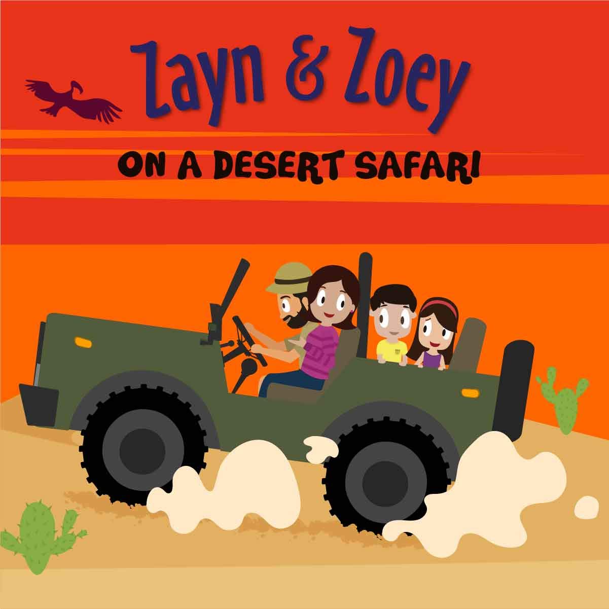 ZAYN & ZOEY ON A DESERT SAFARI by Yuti Jhaveri | Goodreads
