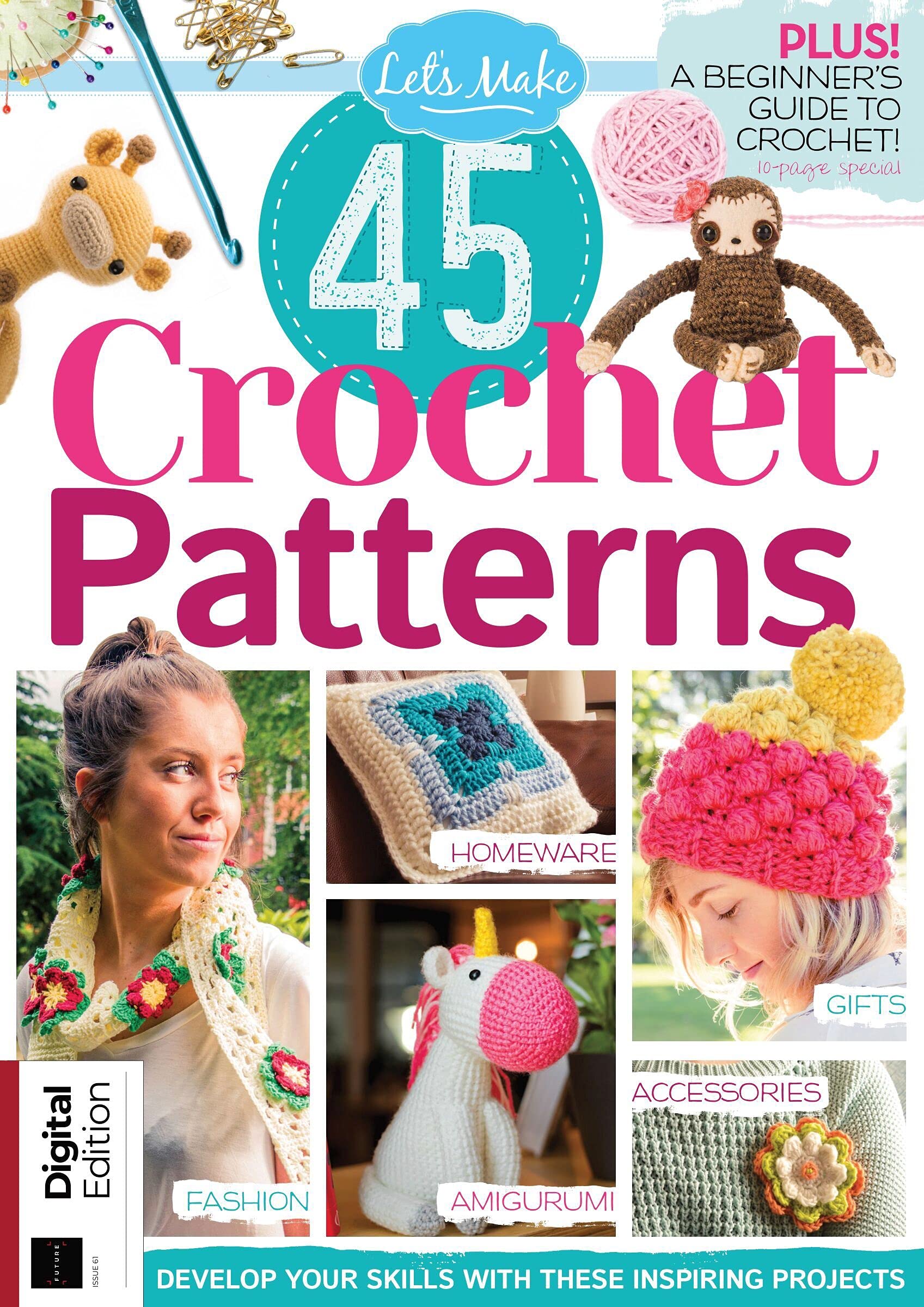 Crochet Patterns: Beginners Guide to Crochet, Develop your Skills with ...