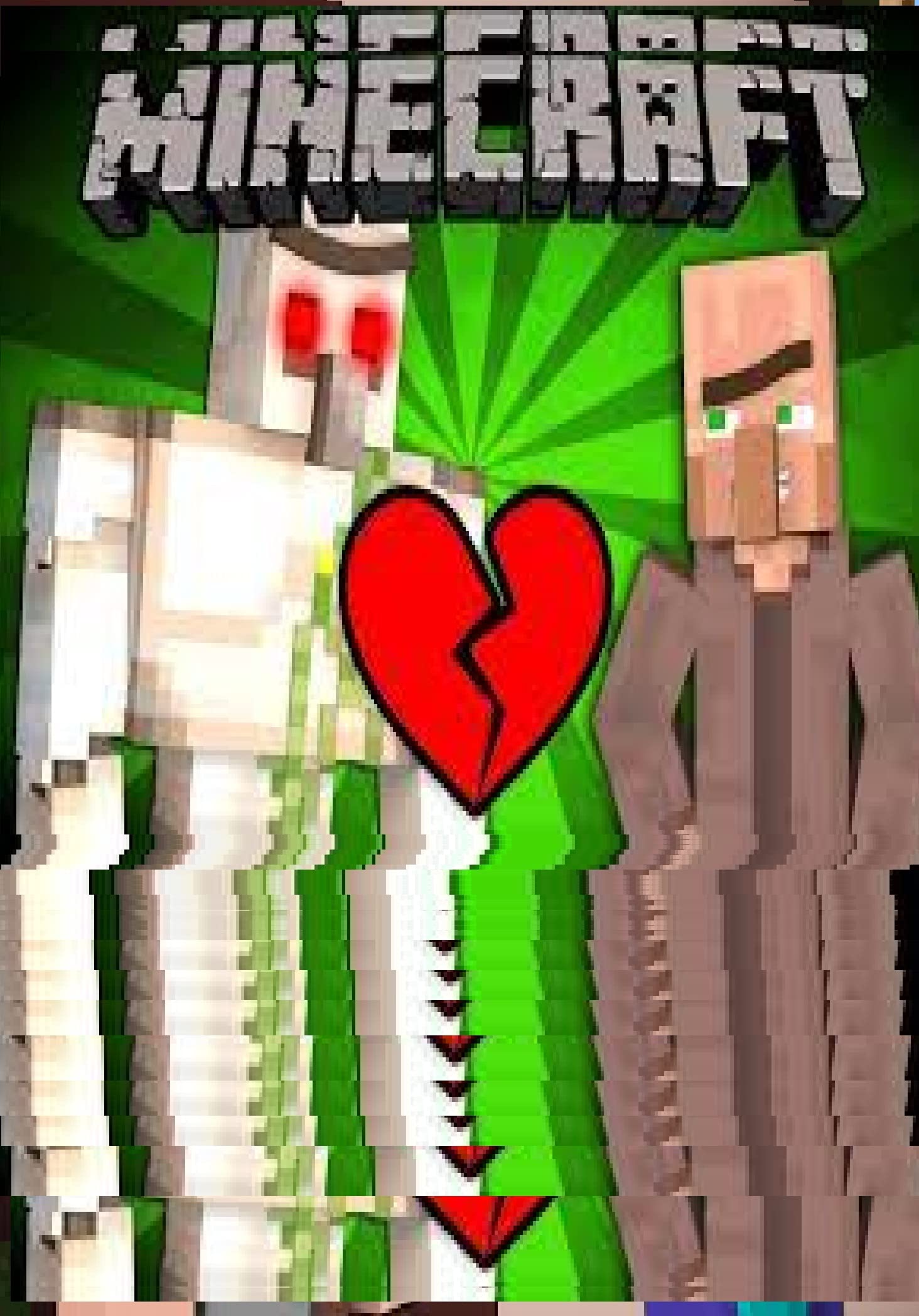 If Iron Golems Hated Villagers - Minecraft, The Bad & Incredible Book ...