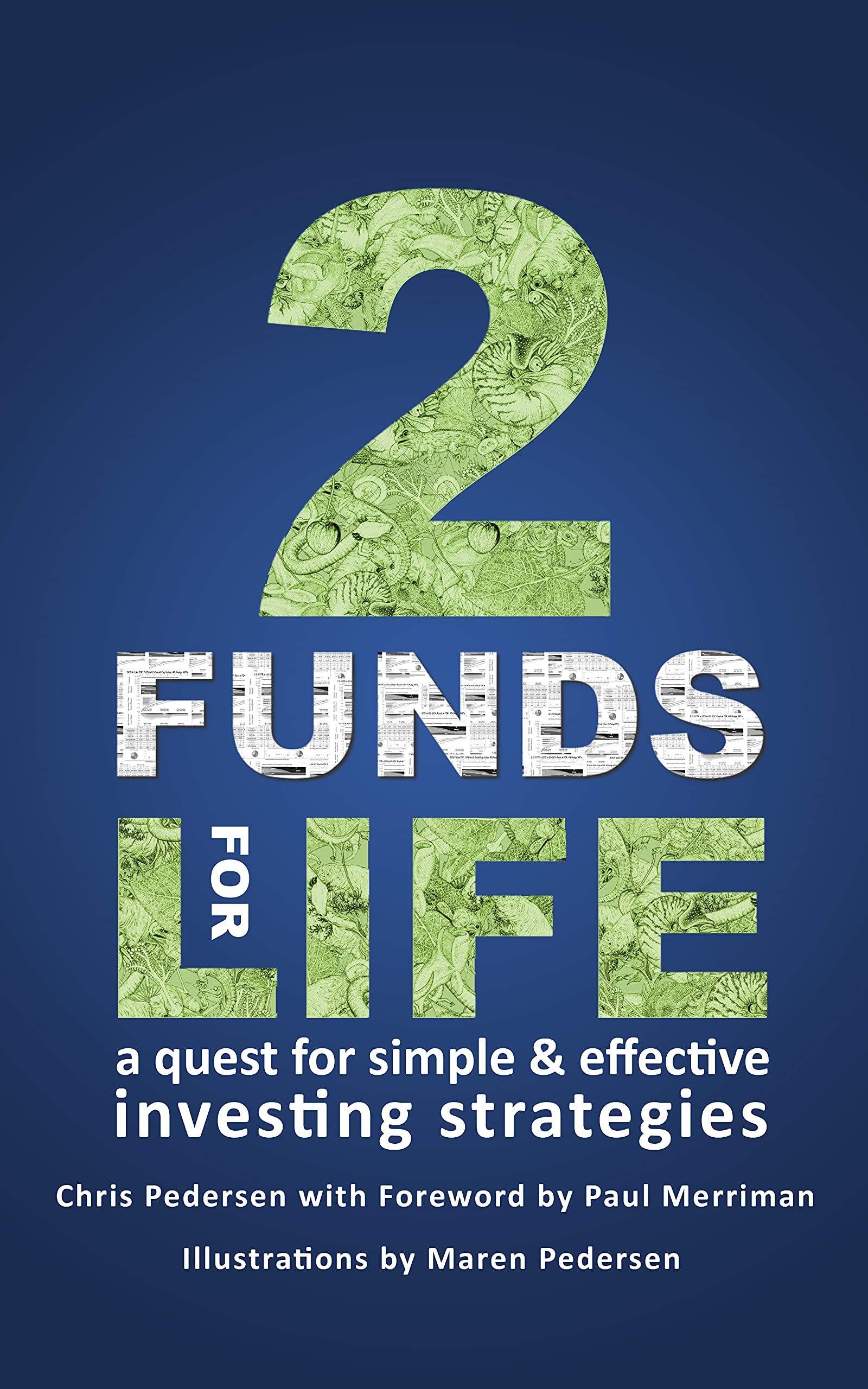 2 Funds for Life: A quest for simple & effective investing strategies ...