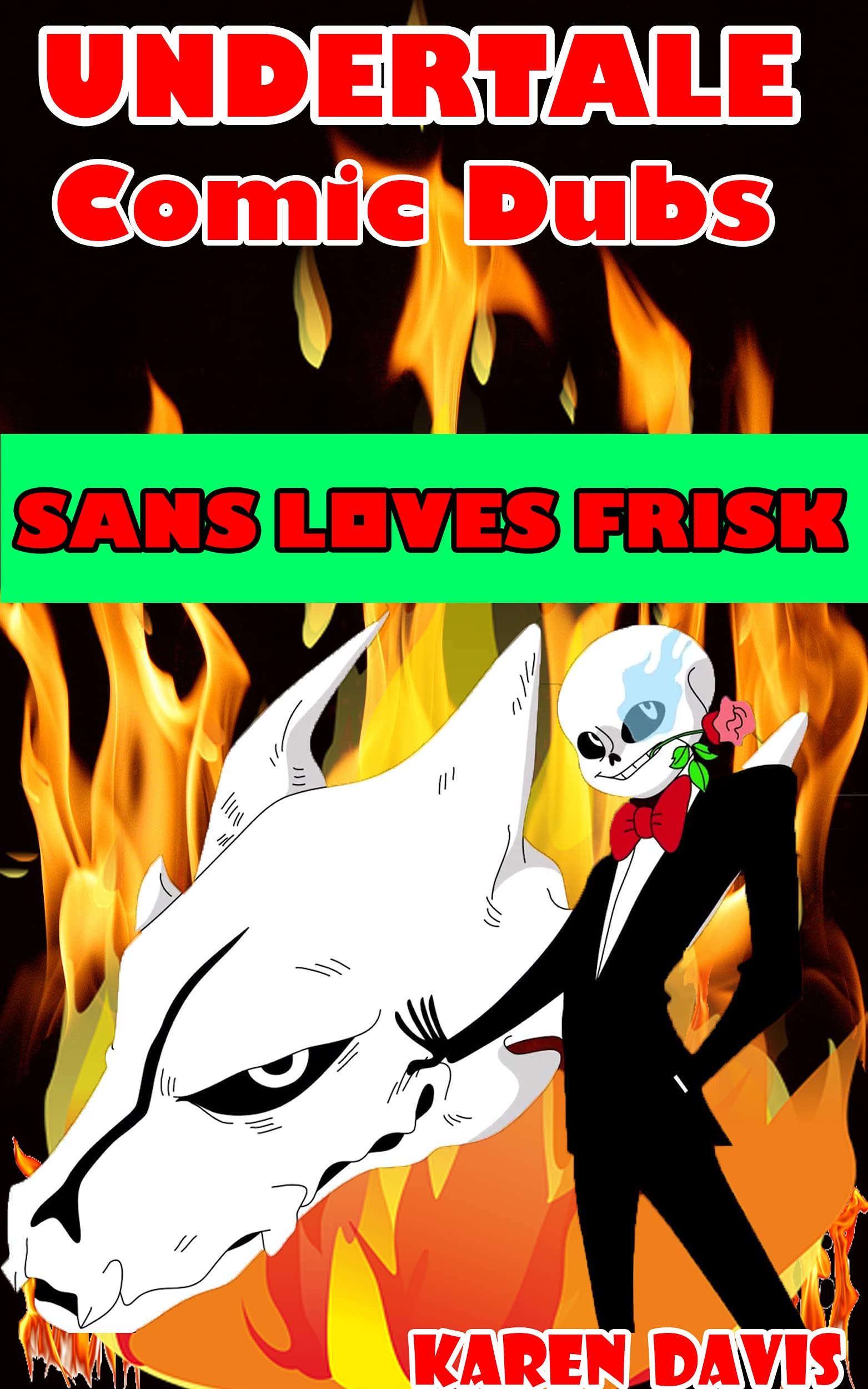 Undertale Comic Series: Sans Loves Frisk by Karen Davis | Goodreads