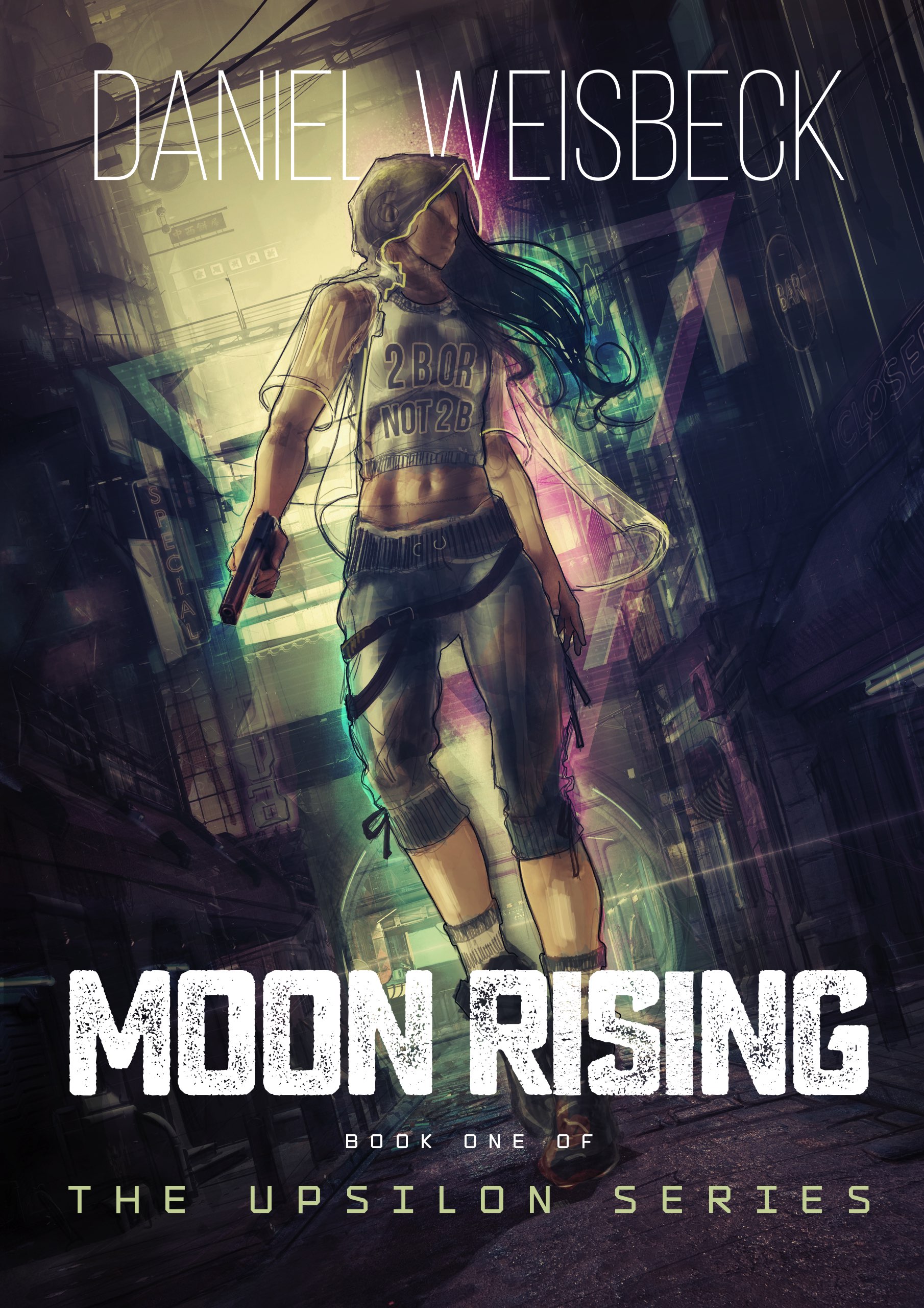 Moon Rising: The Upsilon Series by Daniel Weisbeck | Goodreads