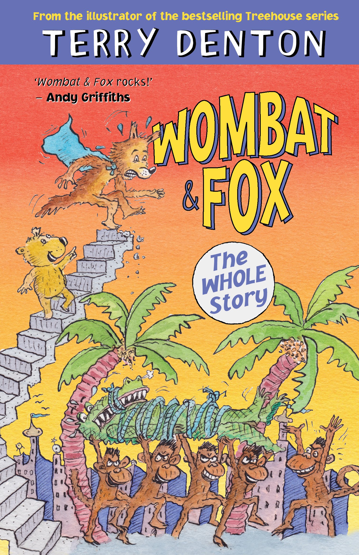 Wombat and Fox: the Whole Story by Terry Denton | Goodreads