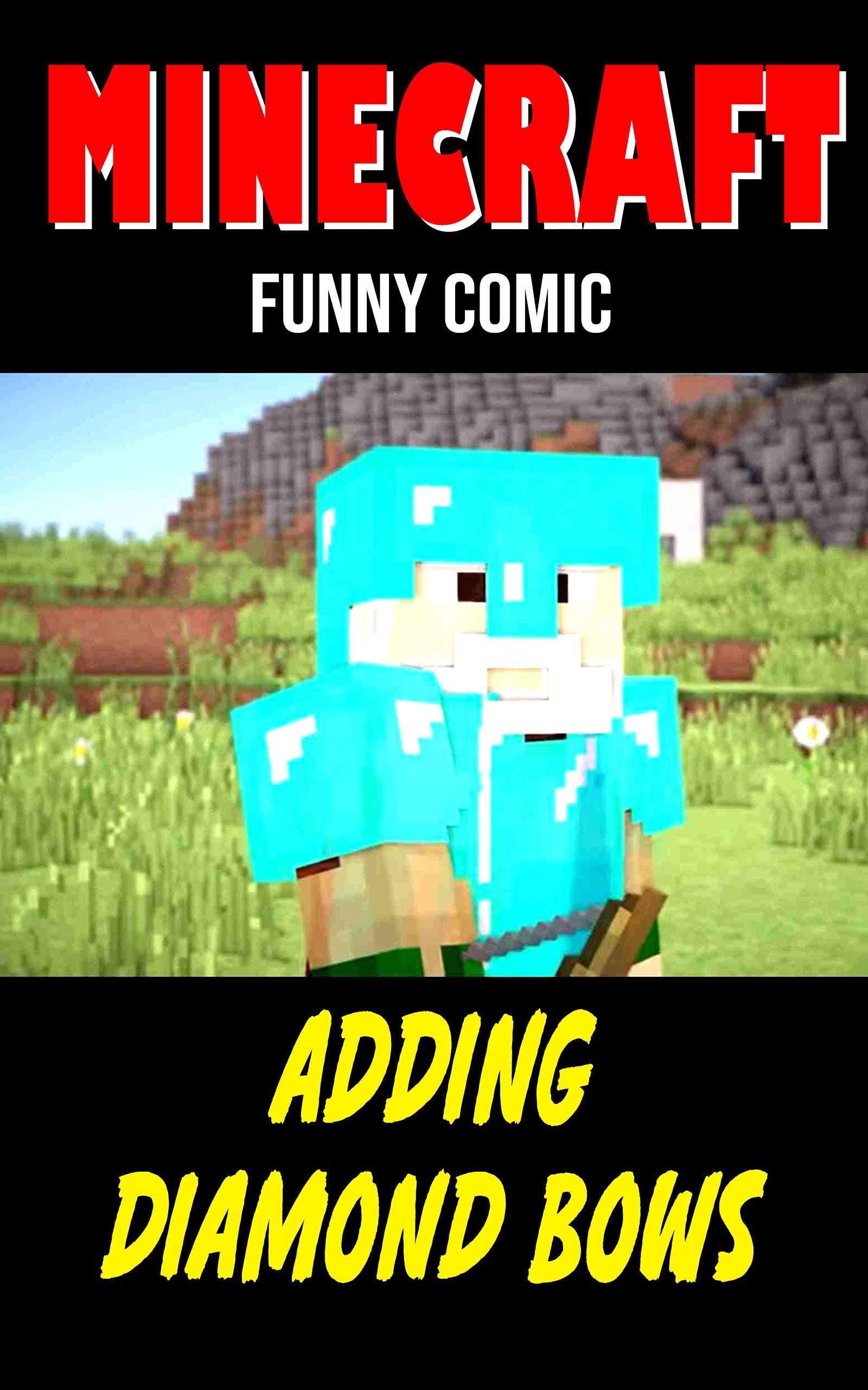 Minecraft Funny Comic : Adding DIAMOND BOWS - Interesting Story by ...