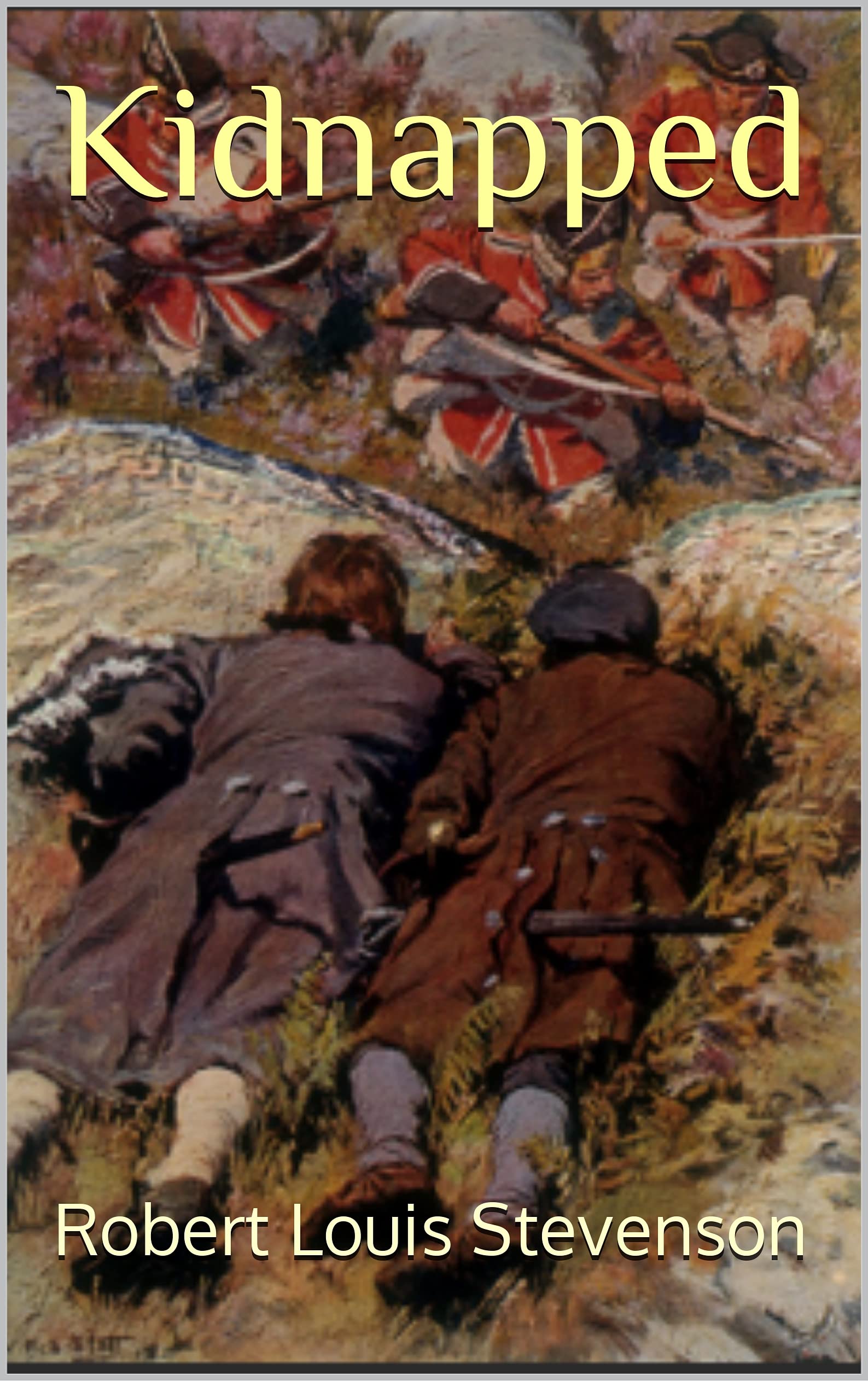 Kidnapped by Robert Louis Stevenson | Goodreads