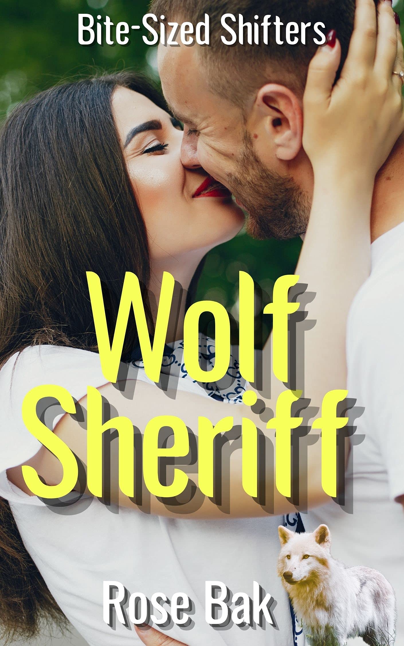 Wolf Sheriff (Bite-Sized Shifters, #5) by Rose Bak | Goodreads