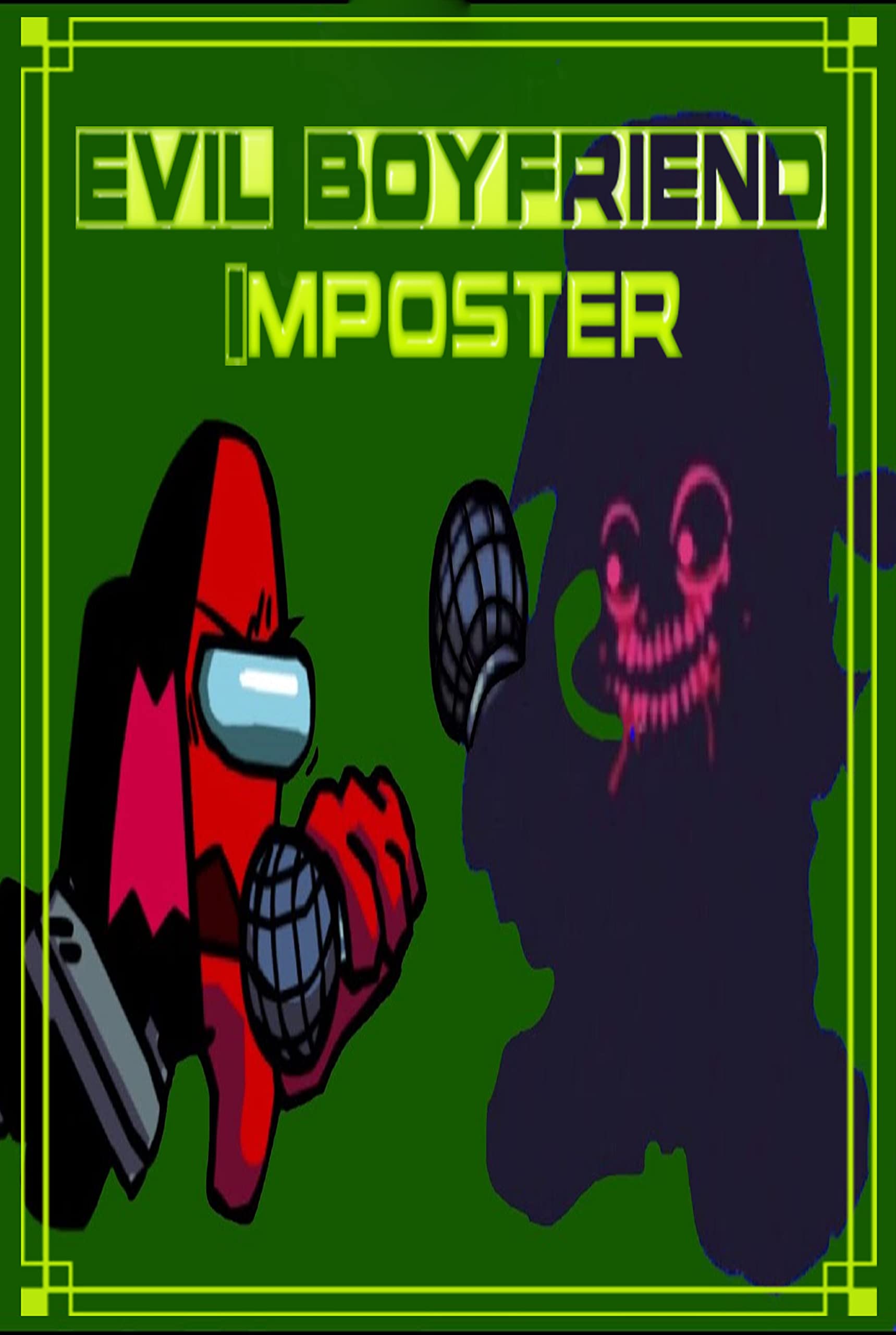 EVIL BOYFRIEND Imposter : An Among Us Adventure Story by Lucia Wright ...