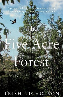 The Five Acre Forest by Trish Nicholson | Goodreads