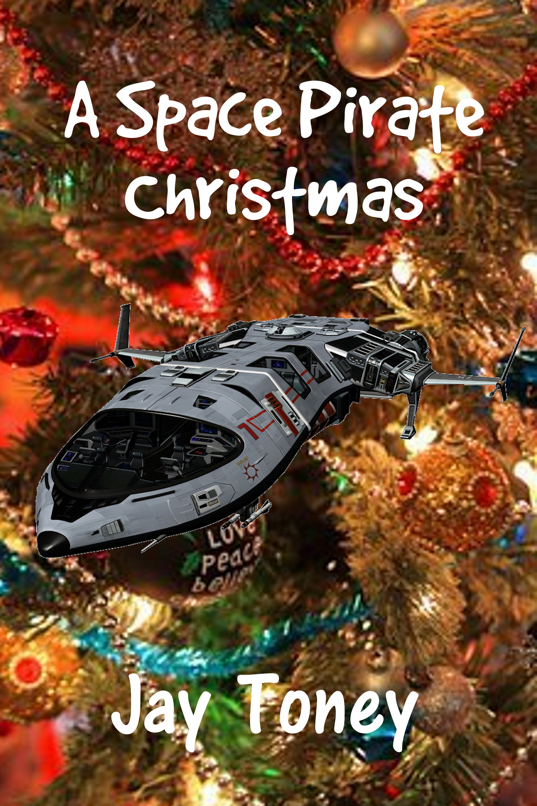A Space Pirate Christmas by Jay Toney | Goodreads