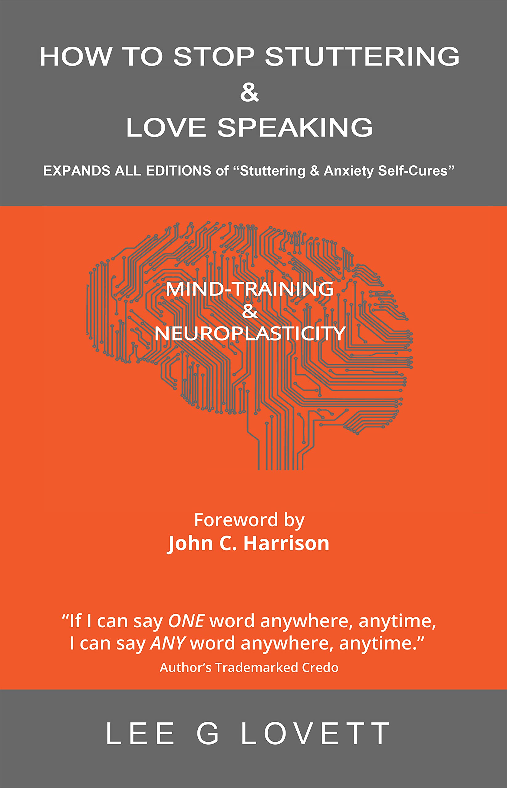 HOW TO STOP STUTTERING &amp; LOVE SPEAKING: EXPANDS ALL EDITIONS of ...