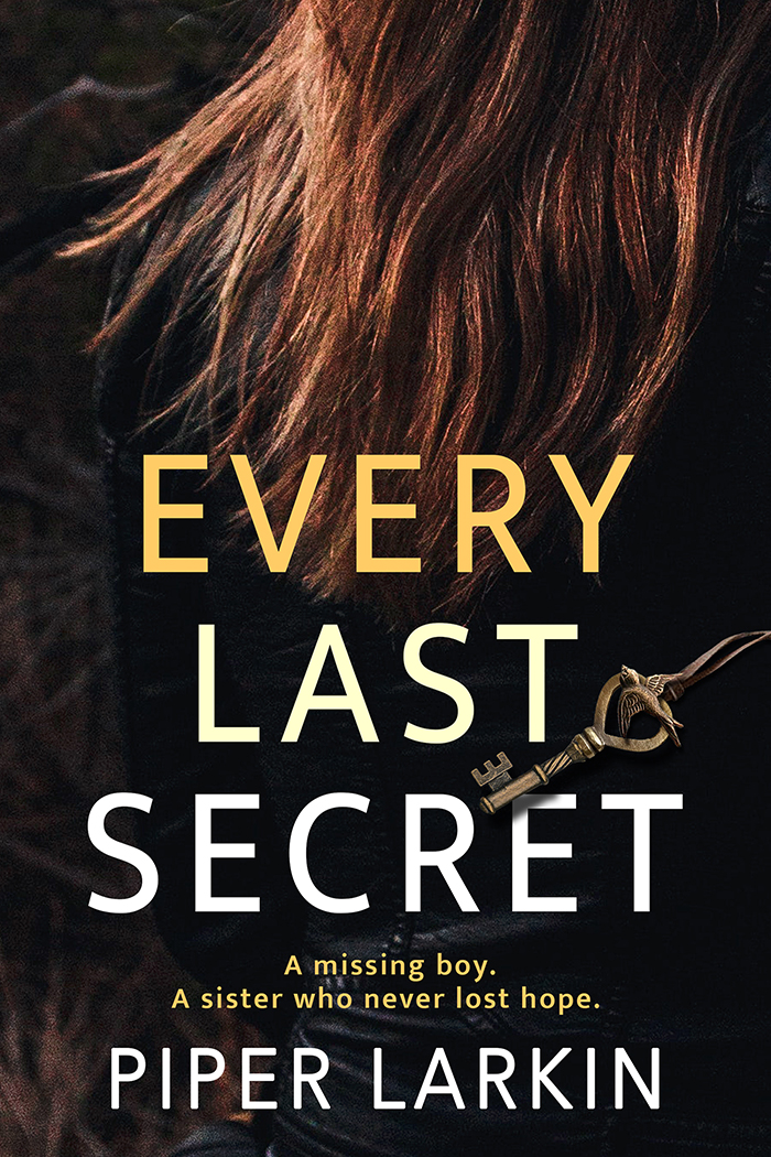 Every Last Secret: A Novel by Piper Larkin | Goodreads