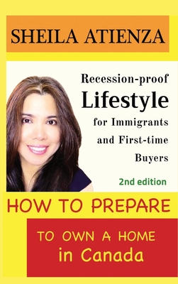 How to Prepare to Own a Home in Canada: Recession-proof Lifestyle for ...