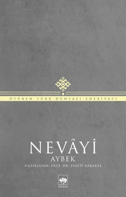 Nevâyi by Oybek | Goodreads