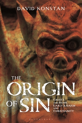 The Origin of Sin: Greece and Rome, Early Judaism and Christianity by ...