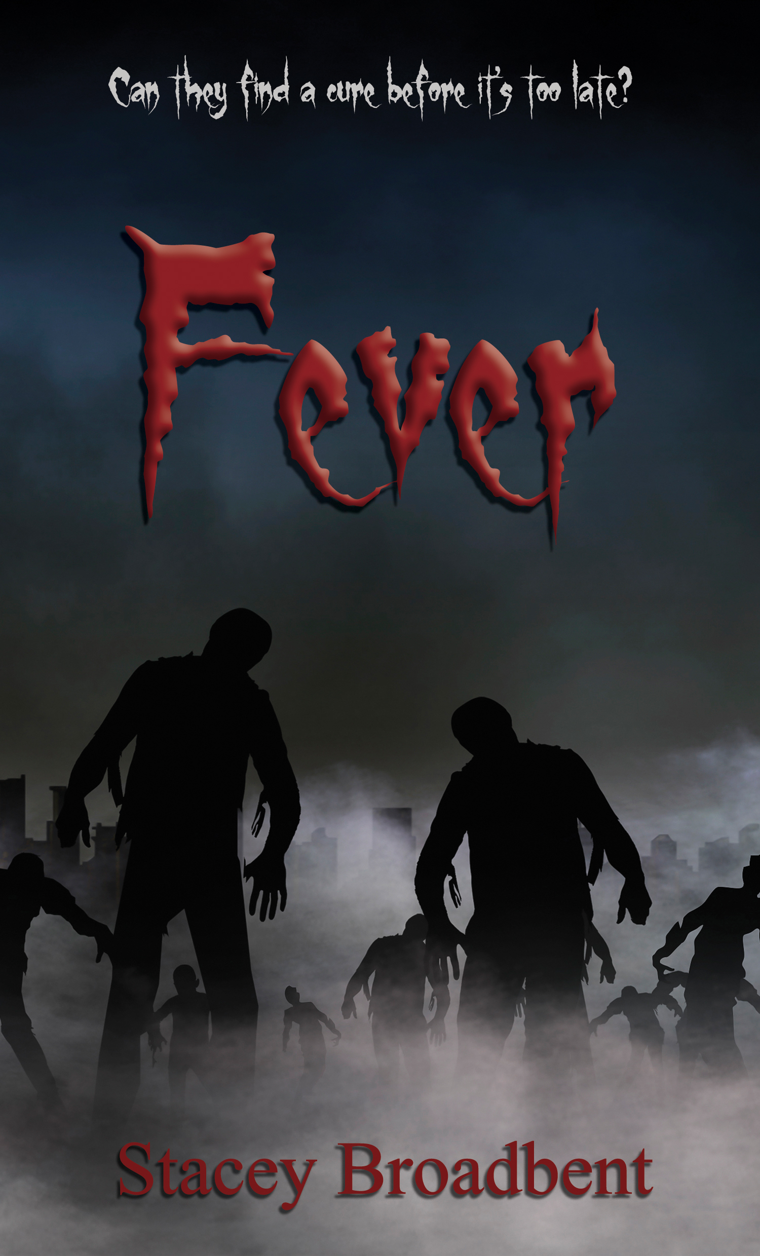 Fever by Stacey Broadbent | Goodreads