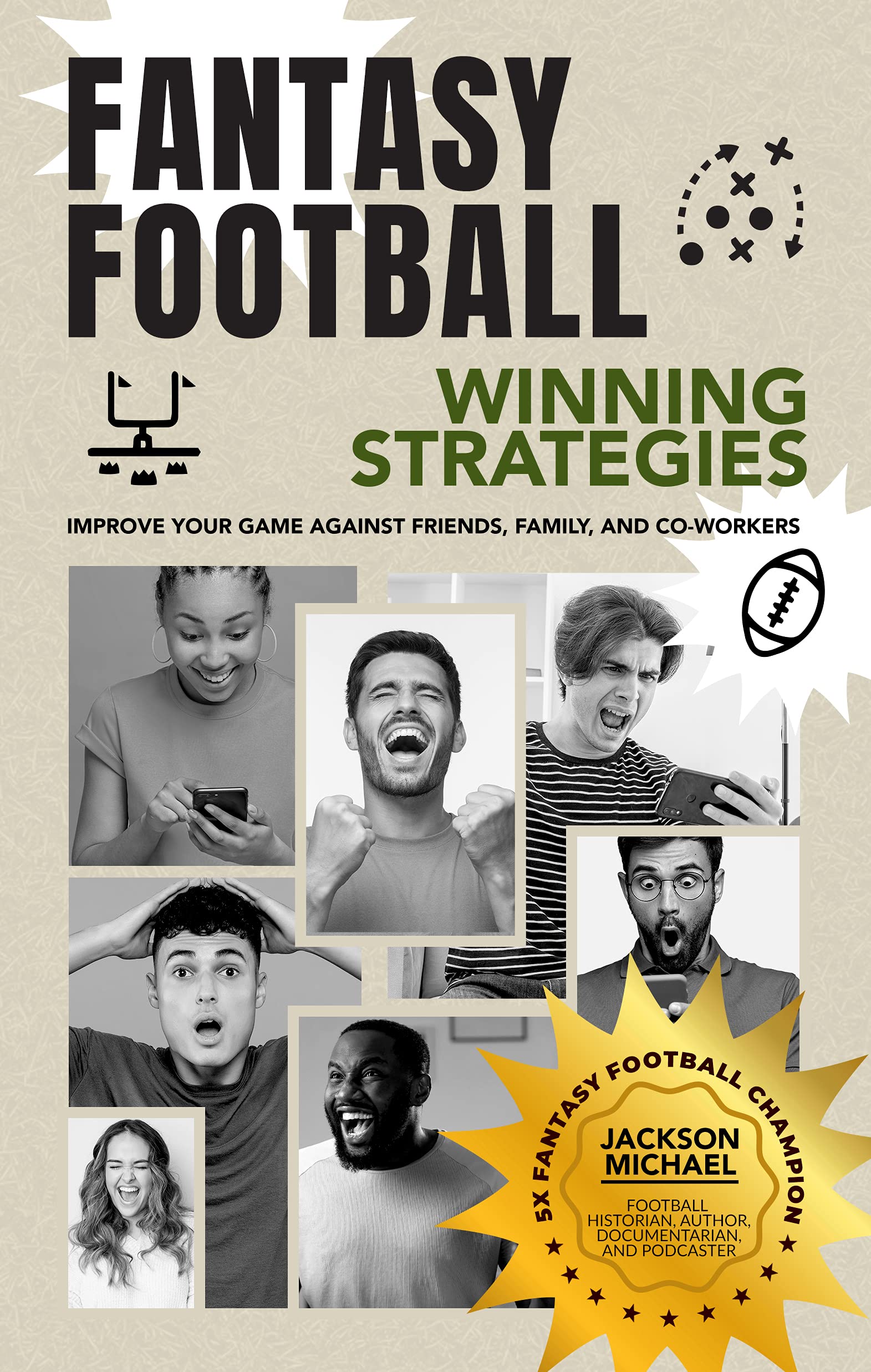 Fantasy Football Winning Strategies: Improve Your Game Against Friends ...