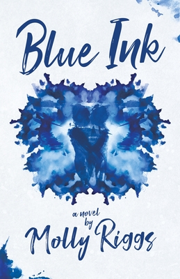 Blue Ink by Molly Riggs | Goodreads