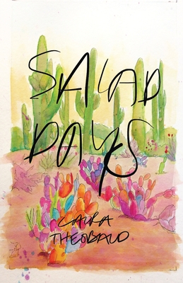 Salad Days by Laura Theobald | Goodreads