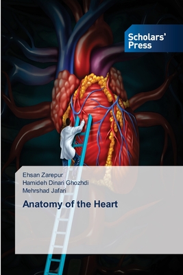 Anatomy of the Heart by Ehsan Zarepur | Goodreads