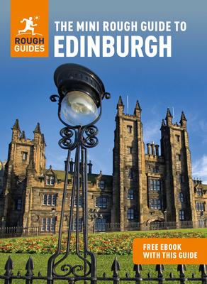 The Mini Rough Guide to Edinburgh (Travel Guide with eBook) by Rough ...