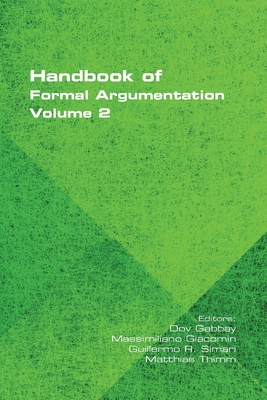 Handbook of Formal Argumentation, Volume 2 by Dov Gabbay | Goodreads