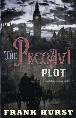 The Peccavi Plot by Frank Hurst | Goodreads