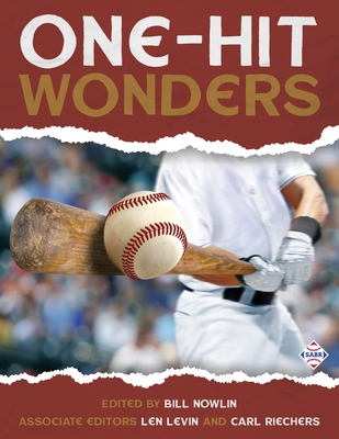 One Hit Wonders (Baseball Lives) by Bill Nowlin | Goodreads