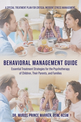 Behavioral Management Guide: Essential Treatment Strategies for the ...