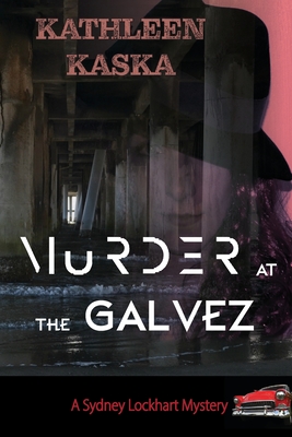 Murder at the Galvez by Kathleen Kaska | Goodreads