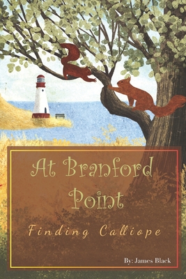 At Branford Point: Finding Calliope by James Black | Goodreads
