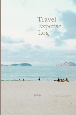 Travel Expense Log: Just Go by A Harris- Ugwunwa | Goodreads