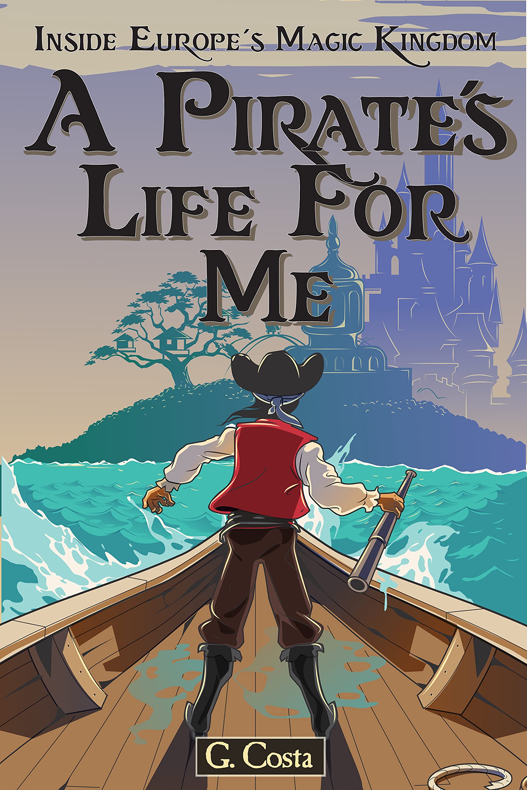 A Pirate's Life for Me: Working at Disneyland Paris - A Cast Member ...