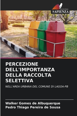 PERCEZIONE DELL'IMPORTANZA DELLA RACCOLTA SELETTIVA: NELL'AREA URBANA ...