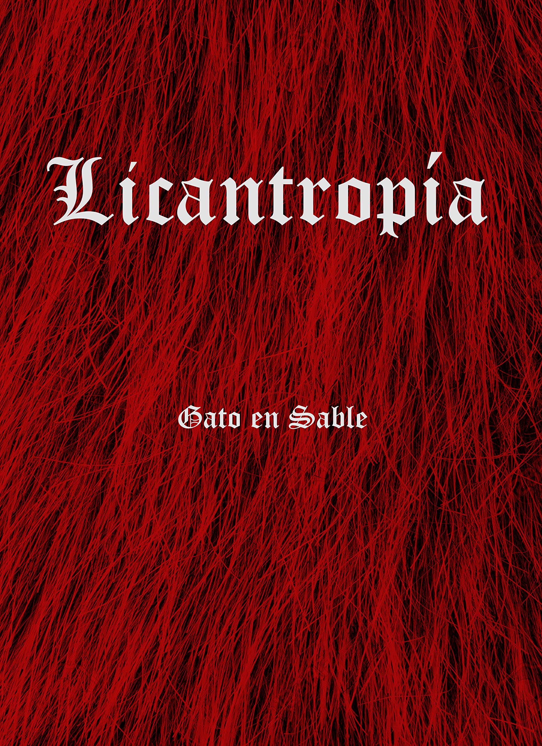 Licantropía by Juan Arenas | Goodreads