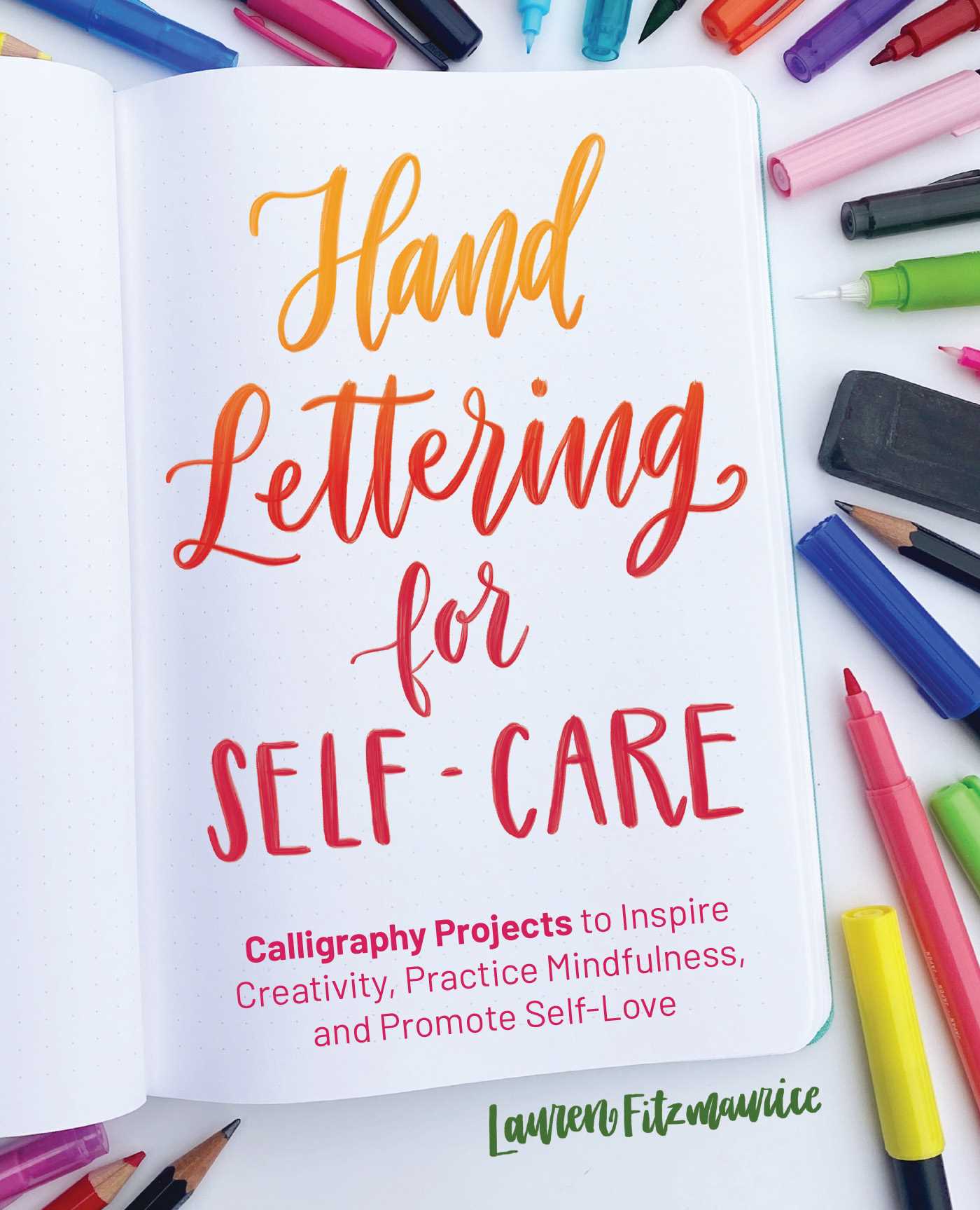 Hand Lettering for Self-Care: Calligraphy Projects to Inspire ...