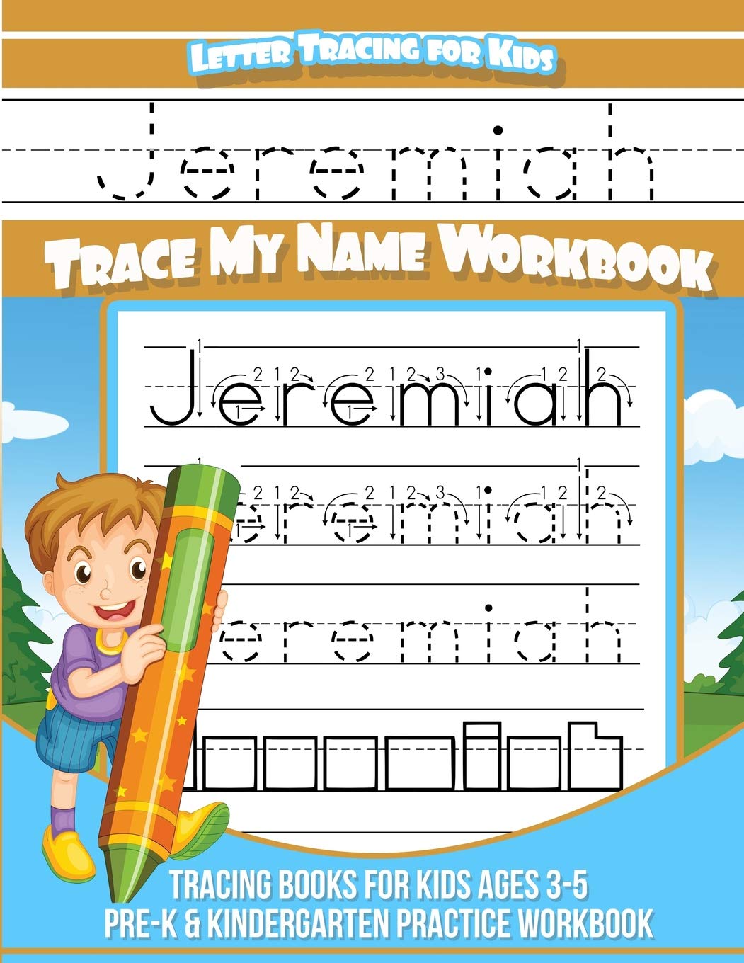 Jeremiah Letter Tracing for Kids Trace my Name Workbook: Tracing Books ...