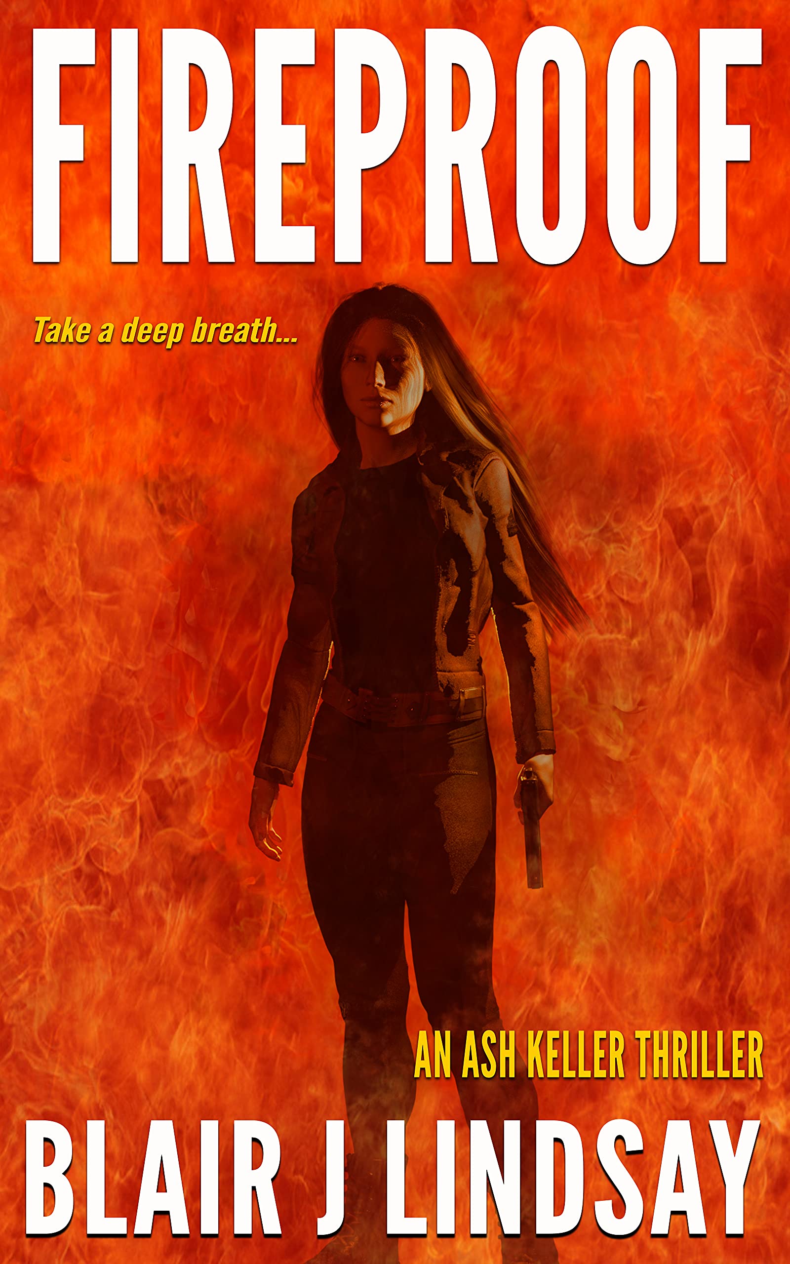 Fireproof (Ash Keller Book 2) by Blair Lindsay | Goodreads